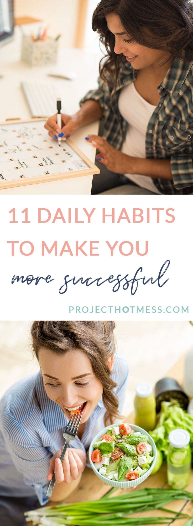 11 Daily Habits Of Successful People - Project Hot Mess