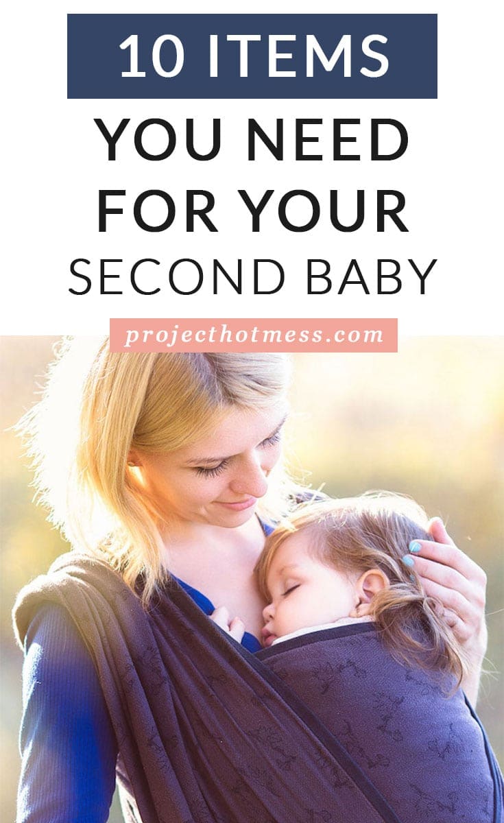 10 Items You Need For Your Second Baby - Project Hot Mess