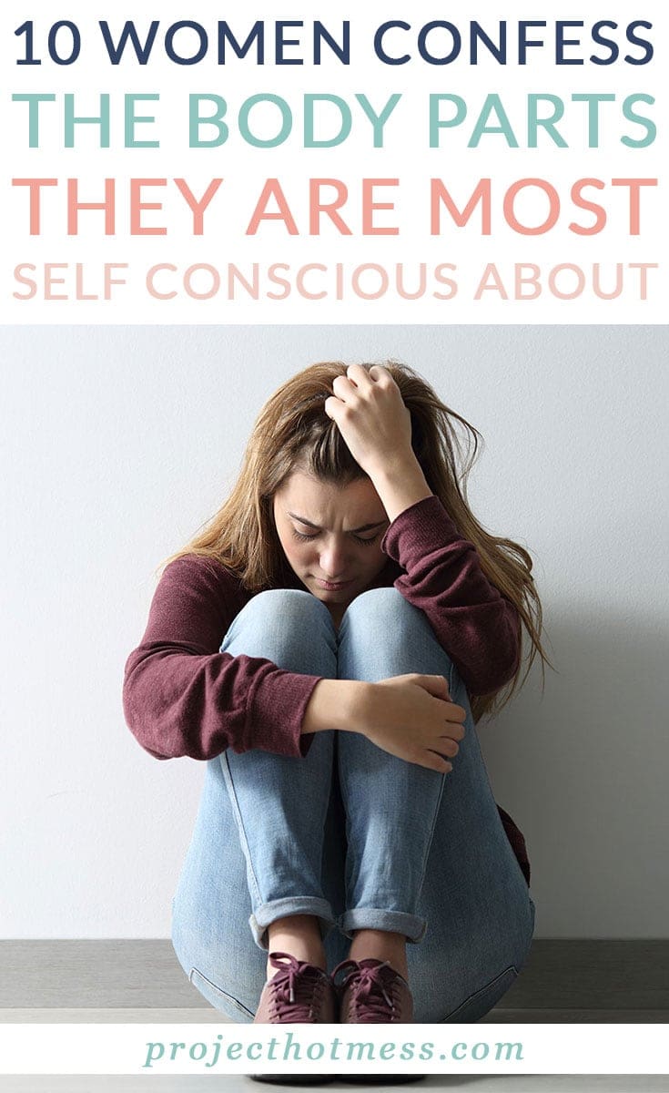 10 Women Confess The Body Parts They Are Most Self Conscious About ...