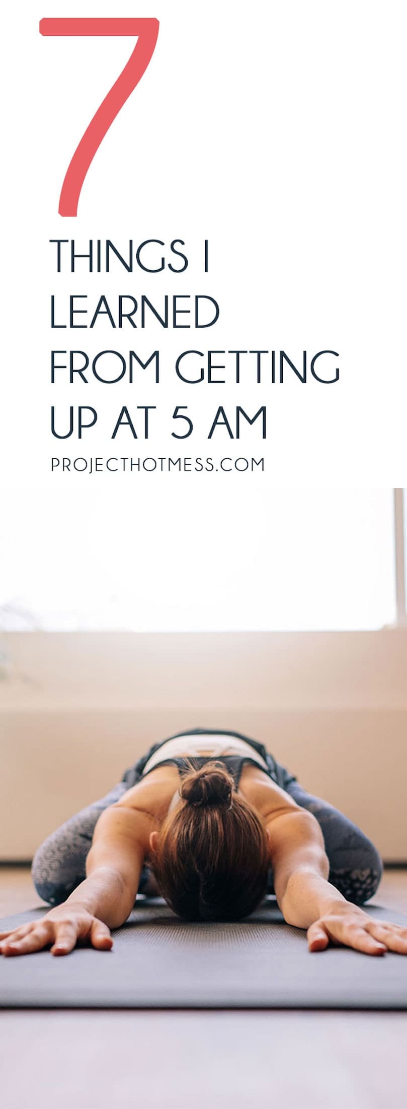 7 Things I Learned From Getting Up At 5am - Project Hot Mess