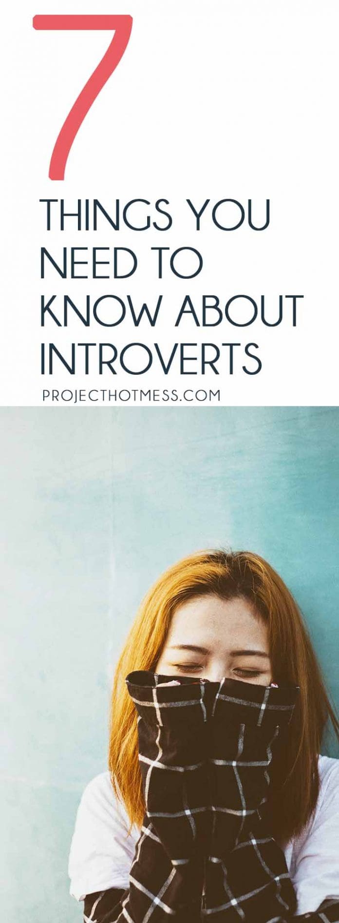 7 Things You Need To Know About Introverts - Project Hot Mess