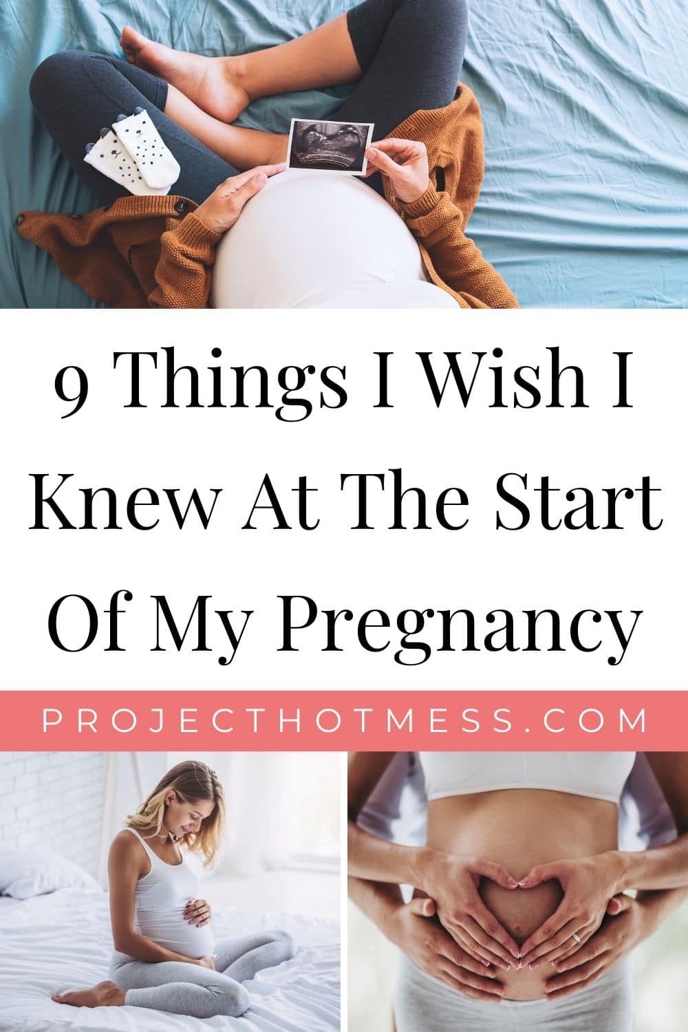 9 Things I Wish I Knew At The Start Of My First Pregnancy - Project Hot ...
