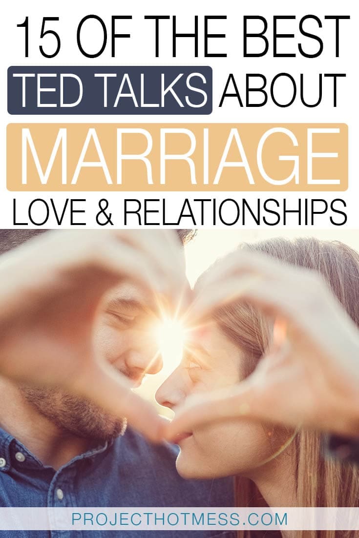 15 Of The Best TED Talks About Marriage, Relationships and Love ...