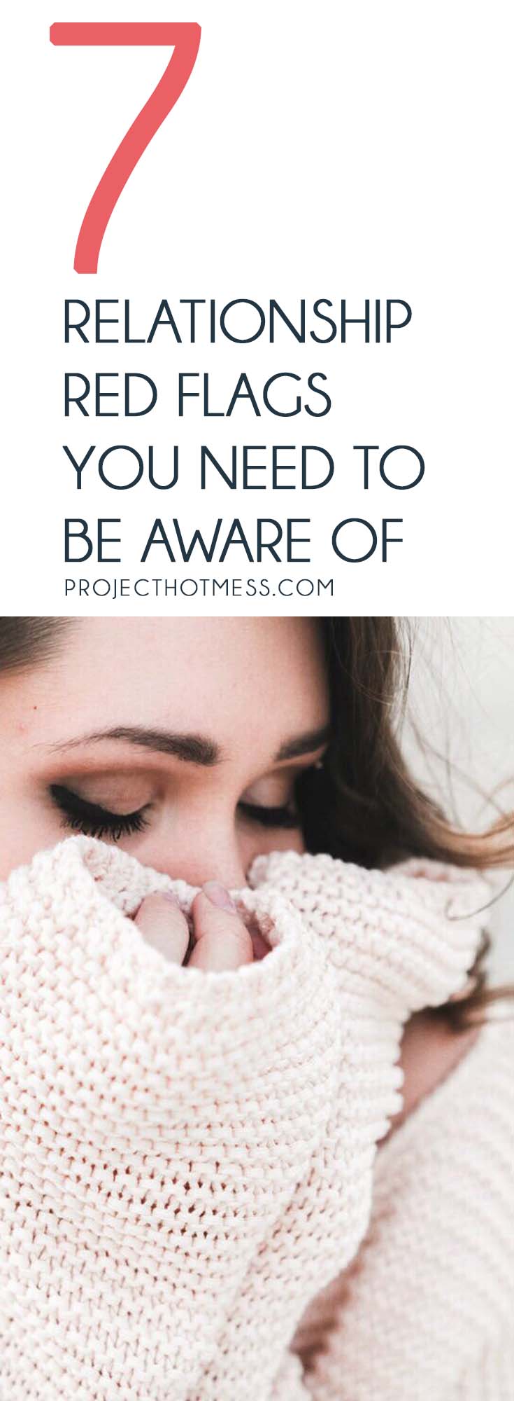 7 Relationship Red Flags You Need To Be Aware Of - Project Hot Mess
