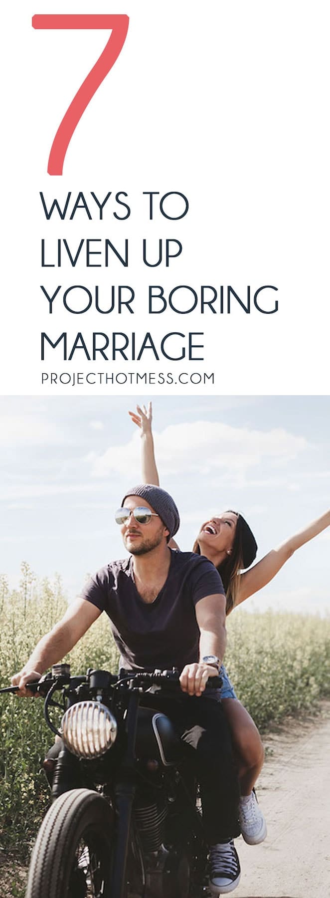7 Ways To Liven Up Your Boring Marriage - Project Hot Mess