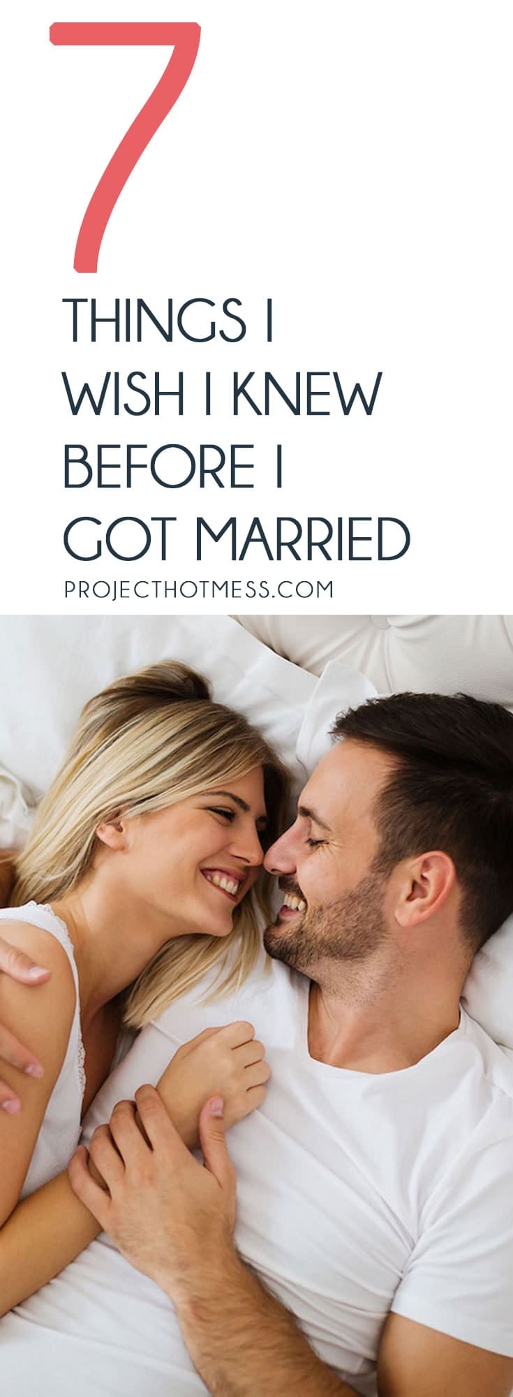 7 Things I Wish I Knew Before I Got Married 12 Project Hot Mess