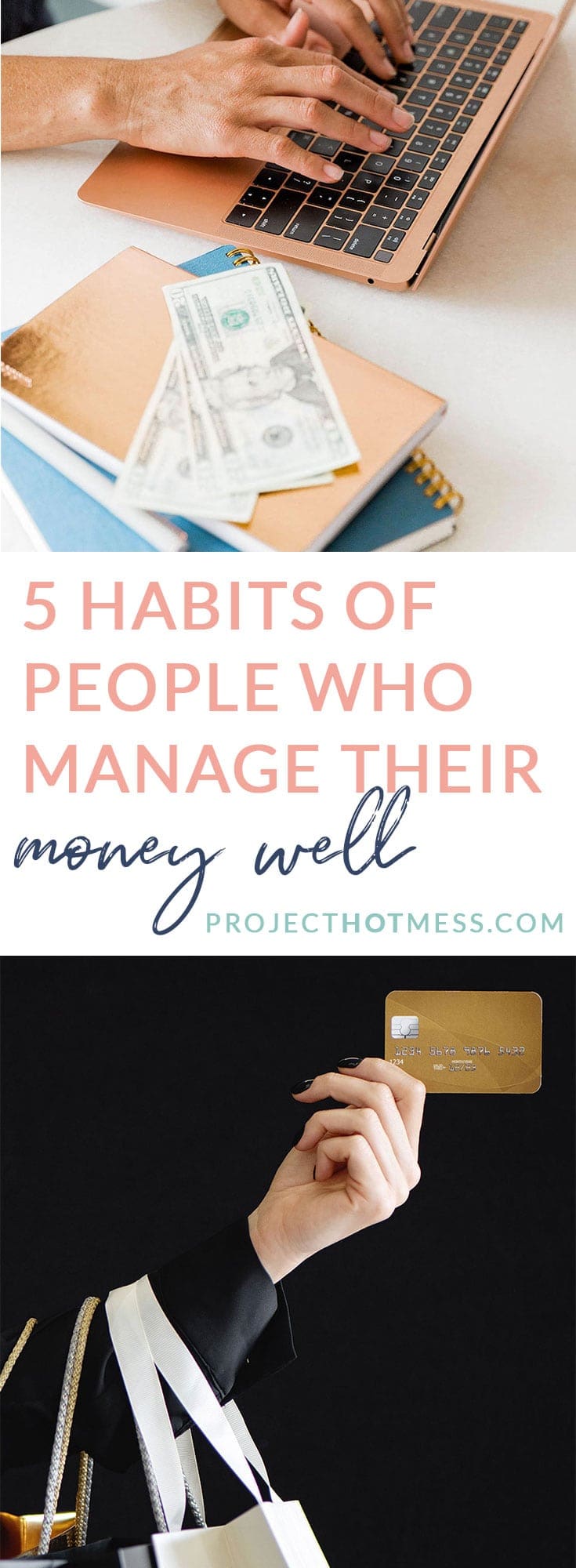 7 Habits Of People Who Manage Their Money Well - Project Hot Mess