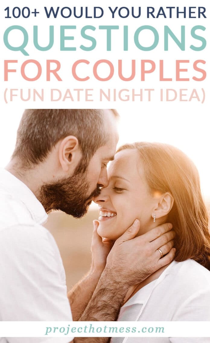 100+ Would You Rather Questions For Couples (Fun Date Night Idea ...