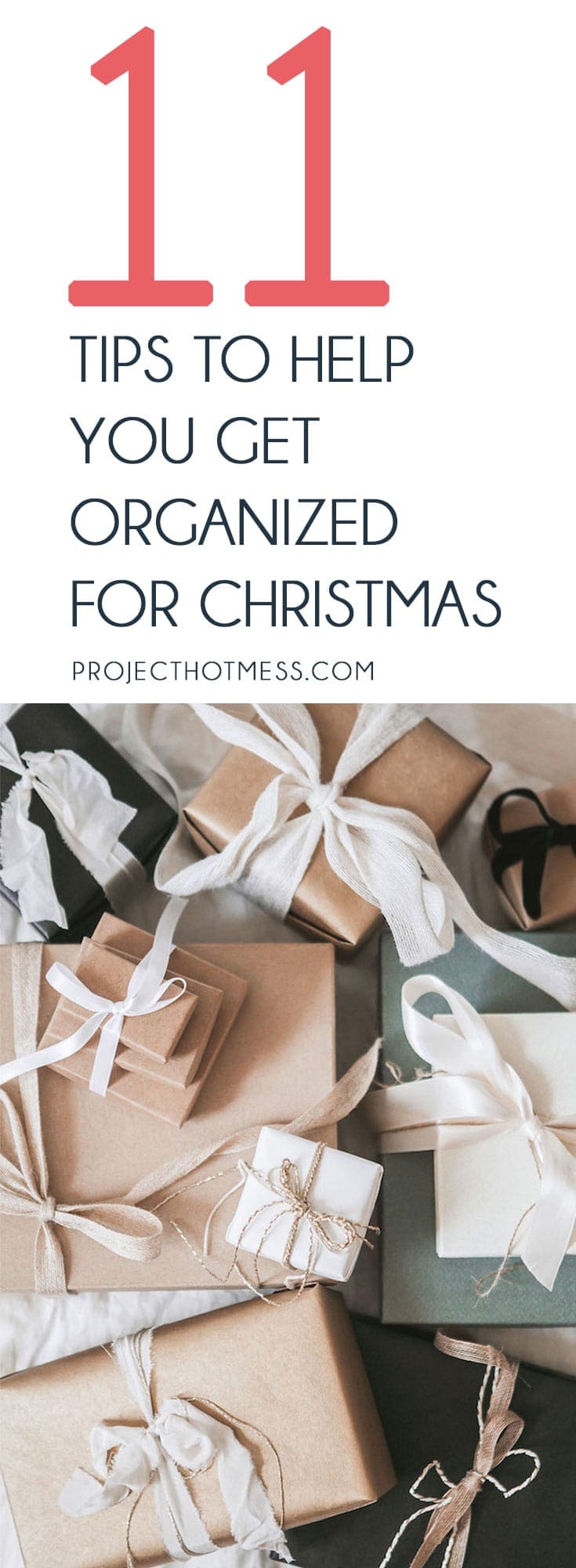 11 Tips To Help You Get Organized For Christmas - Project Hot Mess