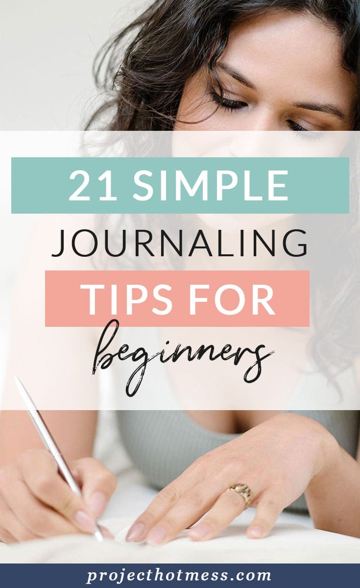 21 Simple Journaling Tips For Beginners (Daily Journal Habits ...
