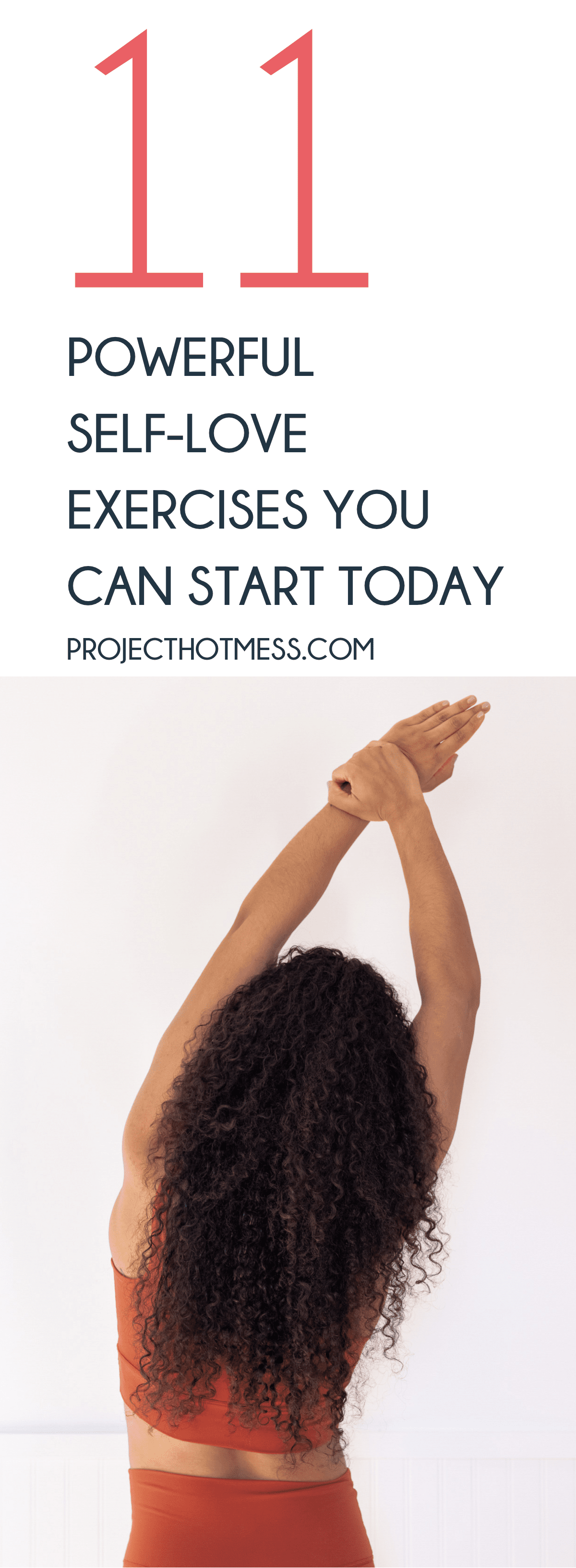 11 Powerful Self-Love Exercises You Can Start Today - Project Hot Mess