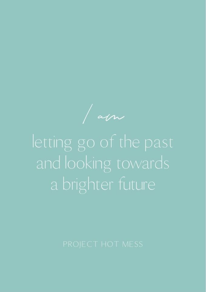 65 Powerful Affirmations For Letting Go And Moving Forward With Your ...