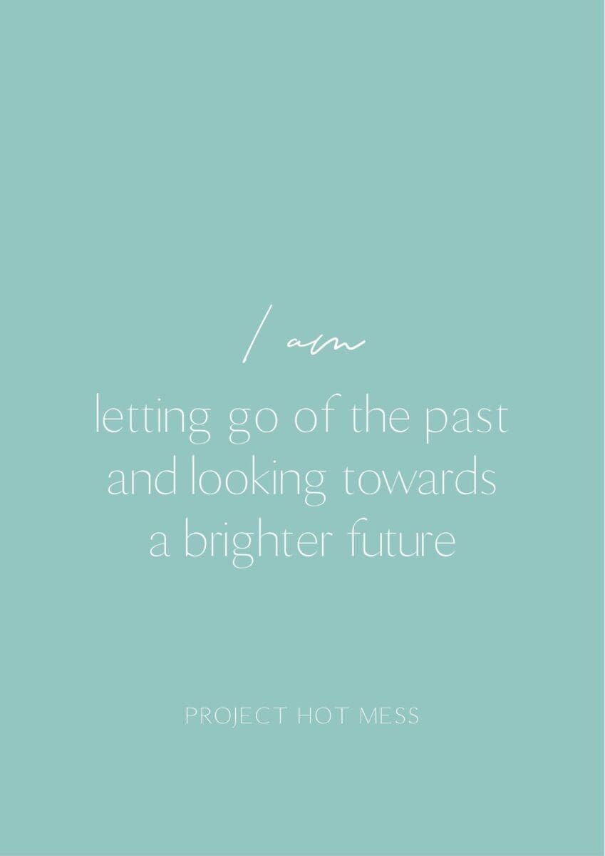 65 Powerful Affirmations For Letting Go And Moving Forward With Your ...