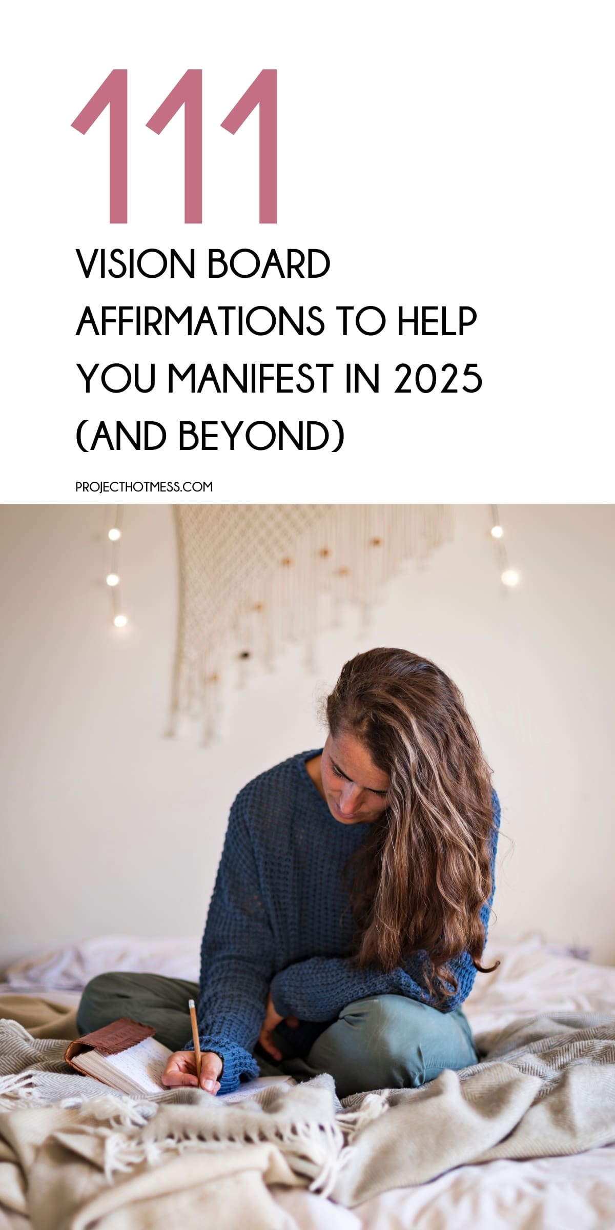 111 Vision Board Affirmations To Inspire You - Project Hot Mess