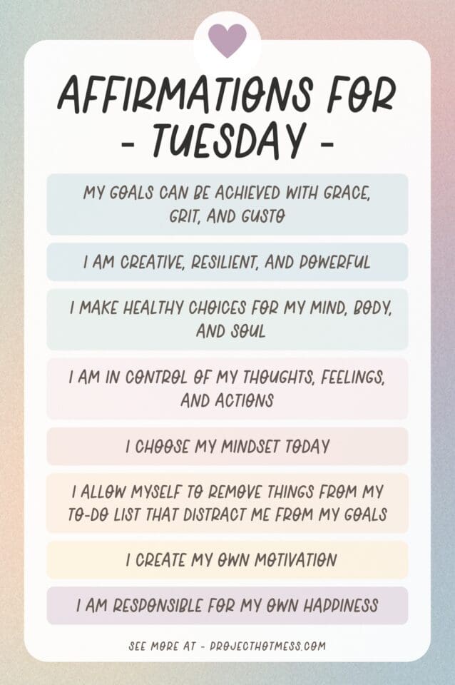77 Tuesday Affirmations For Motivation And Momentum - Project Hot Mess