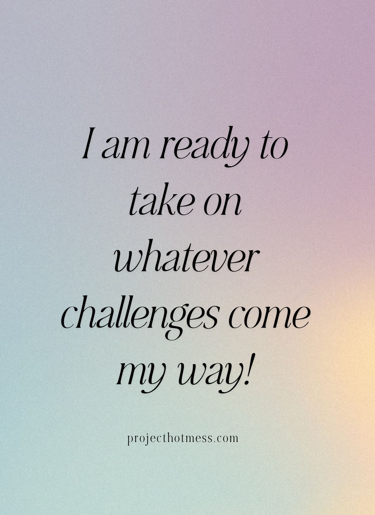 77 Tuesday Affirmations For Motivation And Momentum - Project Hot Mess
