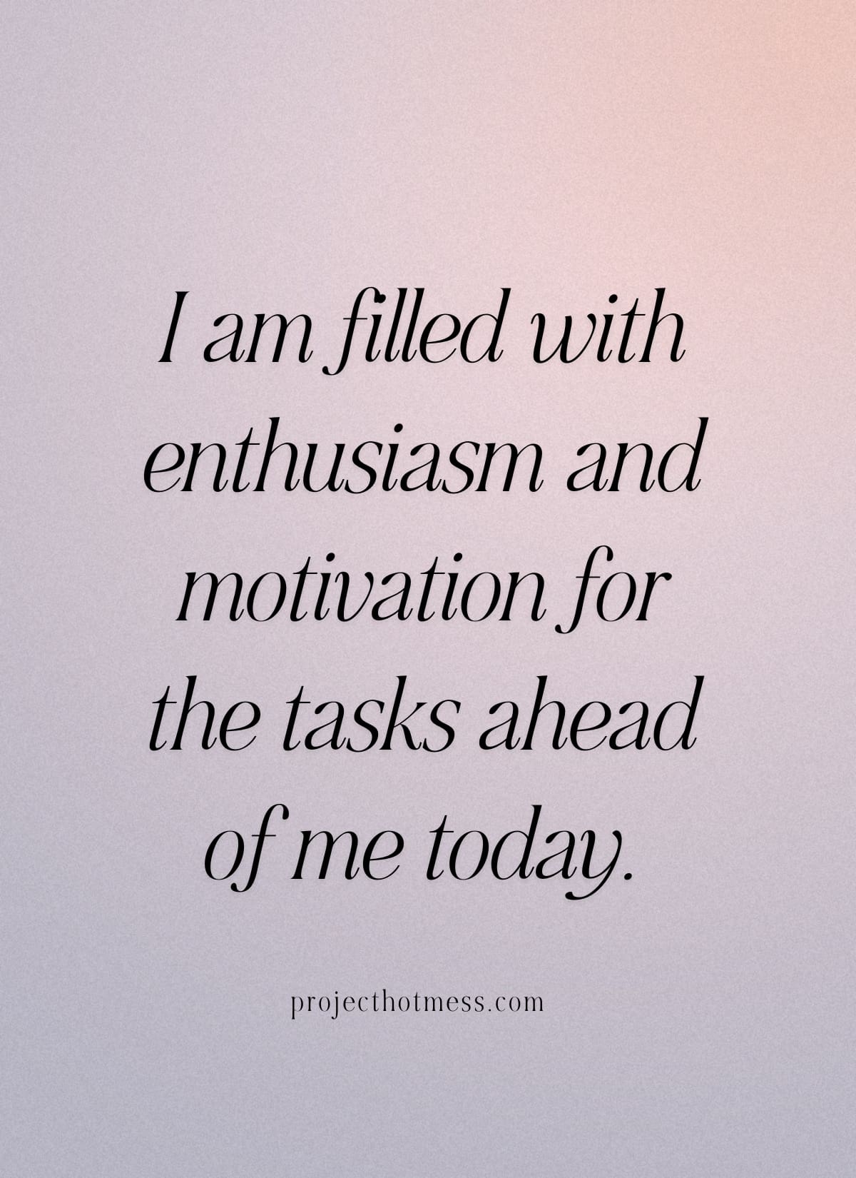 77 Tuesday Affirmations For Motivation And Momentum - Project Hot Mess