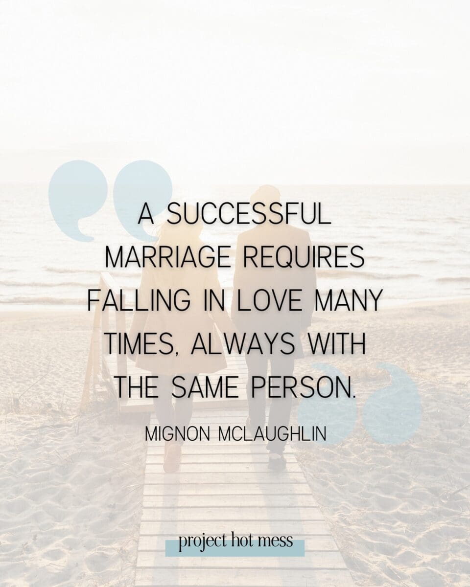 73 Inspirational Marriage Quotes For Loved Up Couples - Project Hot Mess