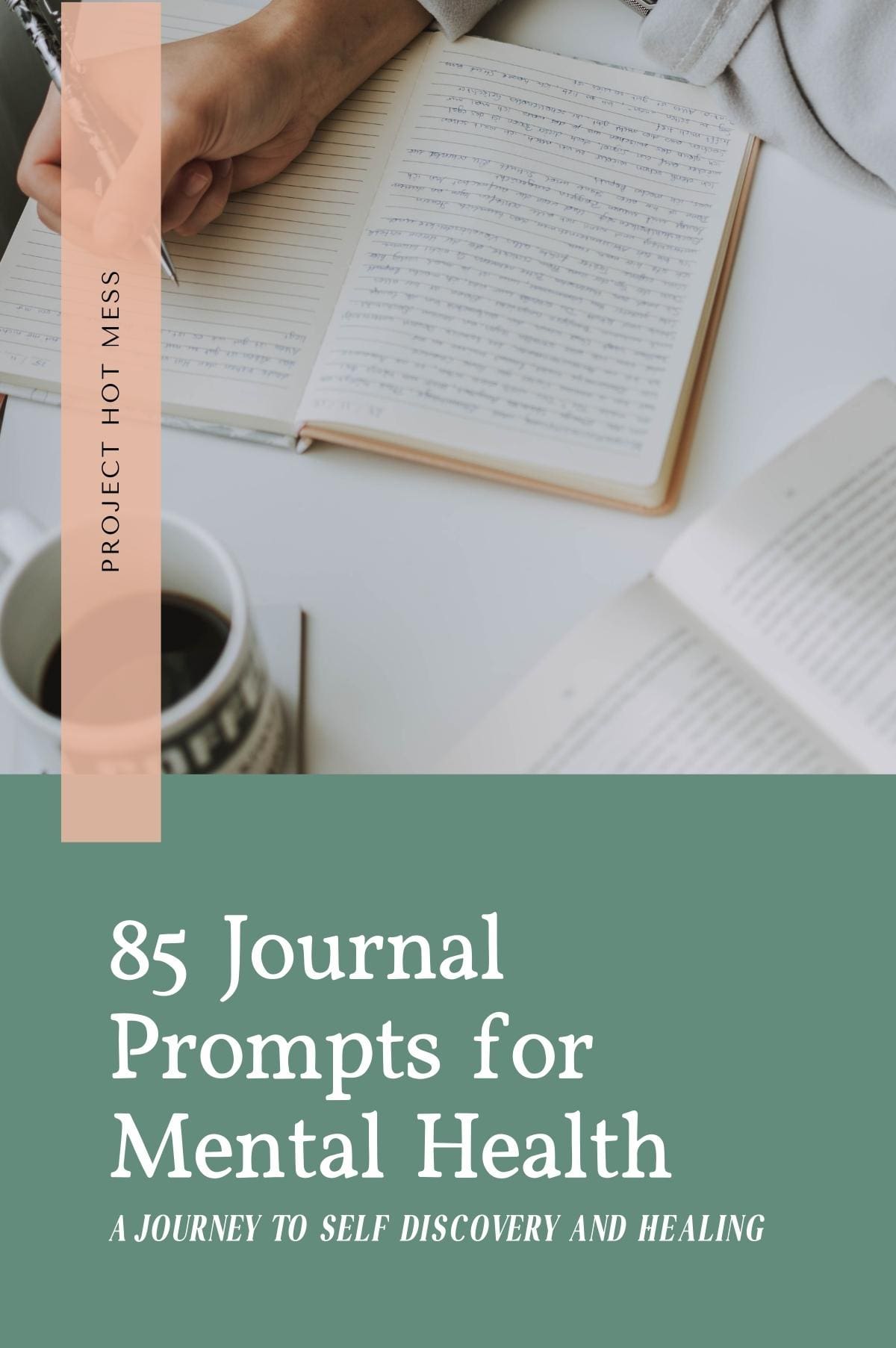 85 Journal Prompts for Mental Health: A Journey to Self-Discovery and ...