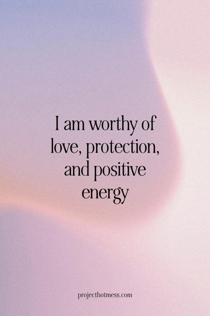 77 Protection Affirmations: Empowering Your Mind, Body, and Soul ...