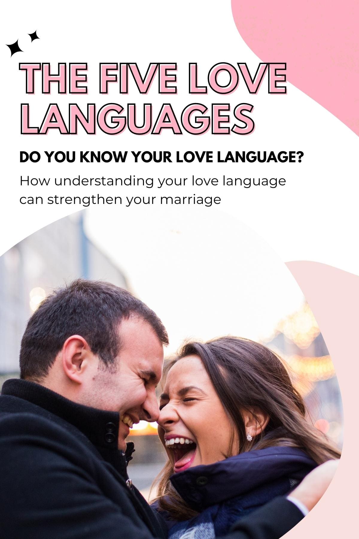 How Understanding The Five Love Languages Can Strengthen Your Marriage ...